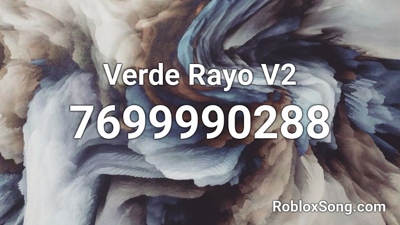 Verde Rayo V2 Roblox ID - Roblox music codes