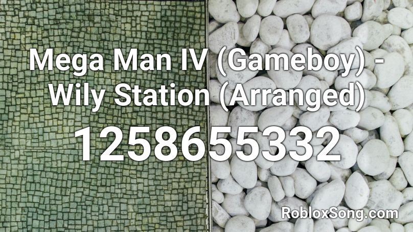 Mega Man IV (Gameboy) - Wily Station (Arranged) Roblox ID - Roblox ...