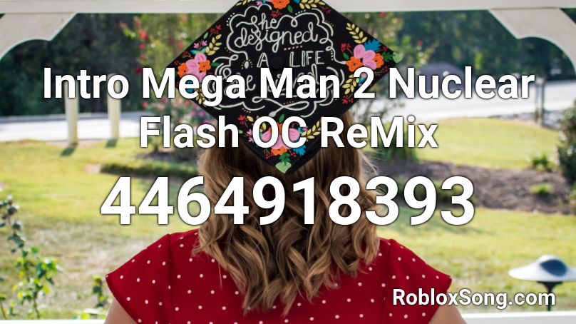 Intro Mega Man 2 Nuclear Flash OC ReMix Roblox ID - Roblox music codes