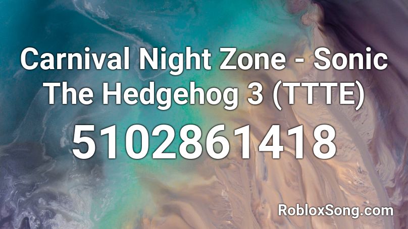Carnival Night Zone - Sonic The Hedgehog 3 (TTTE) Roblox ID - Roblox ...