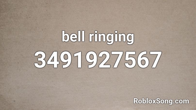 bell ringing Roblox ID - Roblox music codes