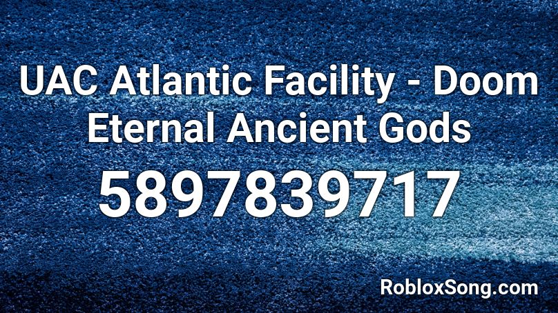 UAC Atlantic Facility - Heavy Fighting Roblox ID - Roblox music codes