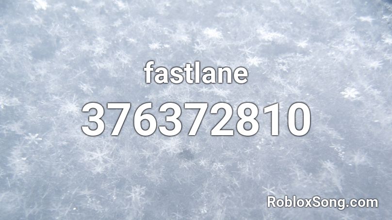 fastlane Roblox ID - Roblox music codes