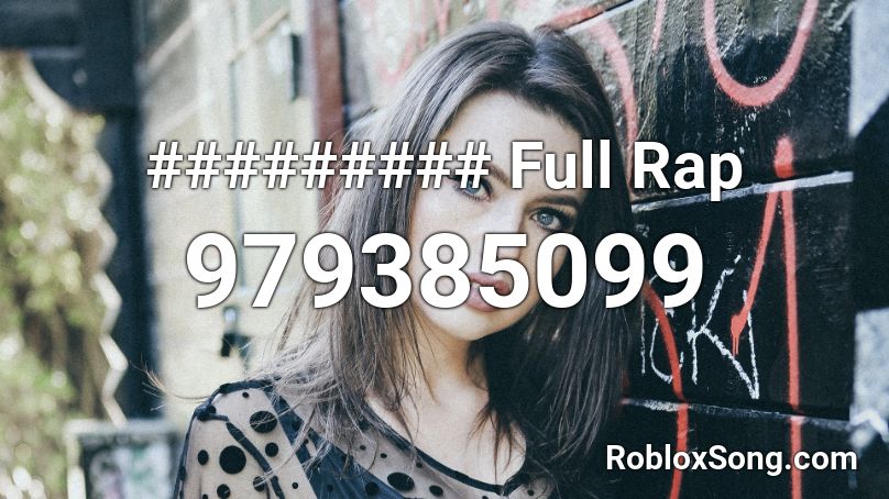 Full Rap Roblox ID - Roblox music codes